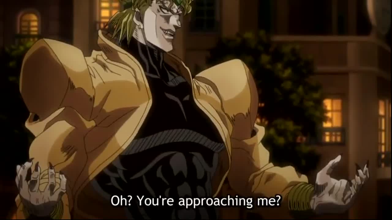JoJo's Bizzare Adventure - Oh You're approaching me? | Perfect Meme ...