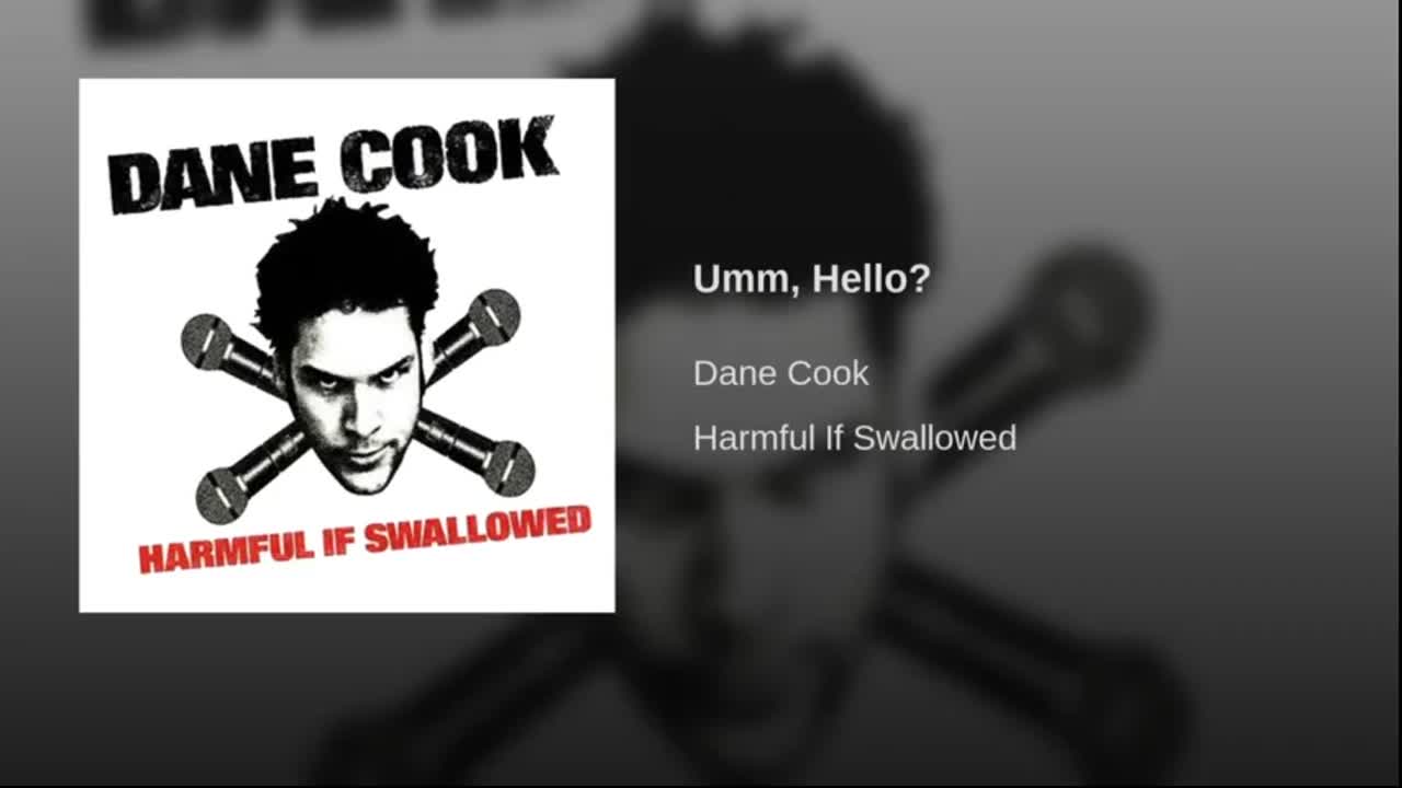 Umm Hello video clip by Dane Cook