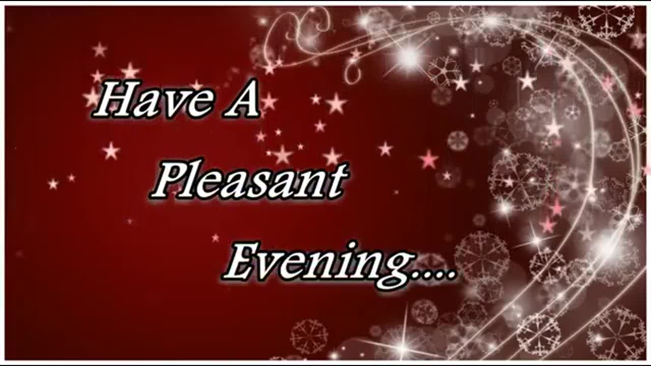 Wishes For You: Pleasant Evening